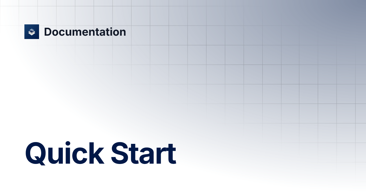 Quick Start | Documentation